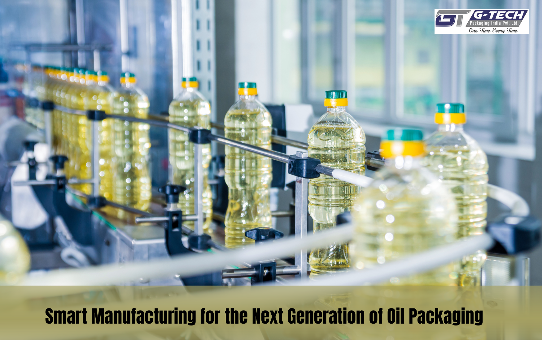 Smart Factory Solutions for Oil Packaging by G-TECH